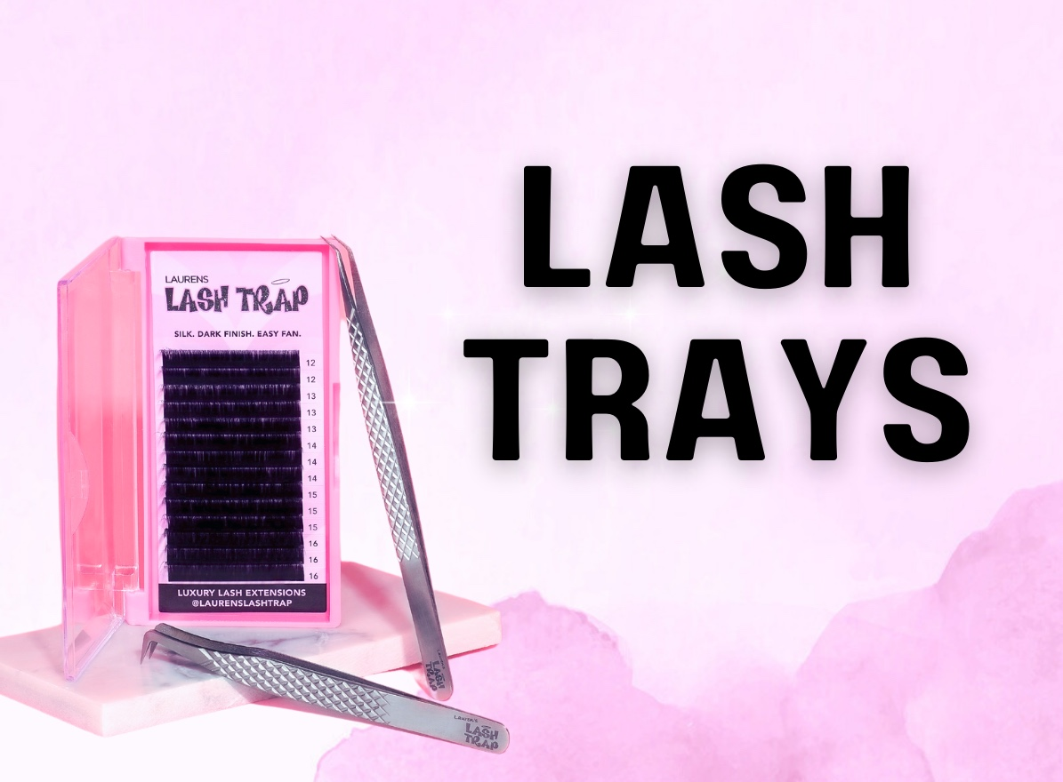 Lash Trays – Lauren’s Lash Trap